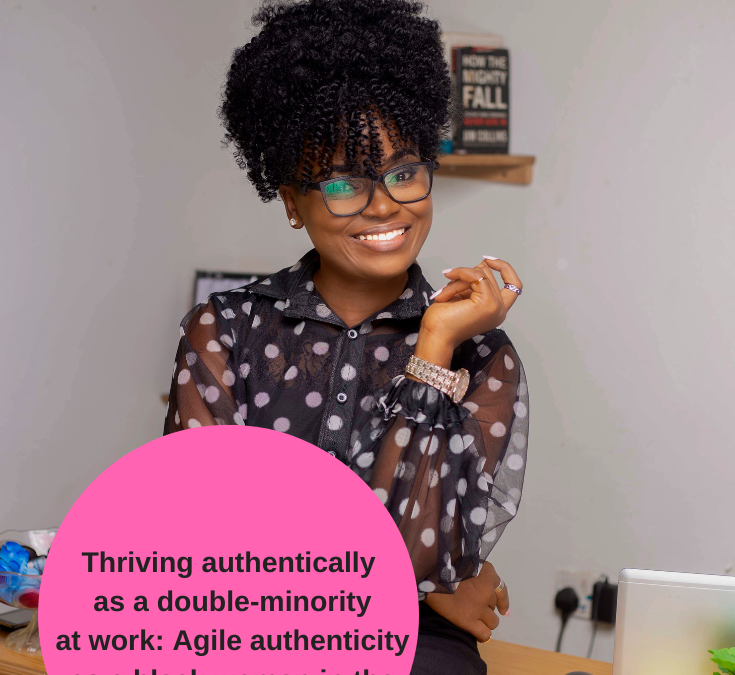 Thriving-authentically-as-a-double-minority-at-work-Agile-authenticity ...